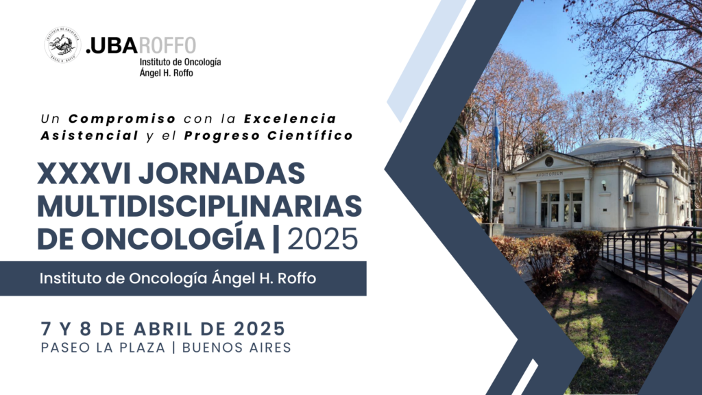 JORNADAS 2025 – Instituto de Oncología Ángel H. Roffo